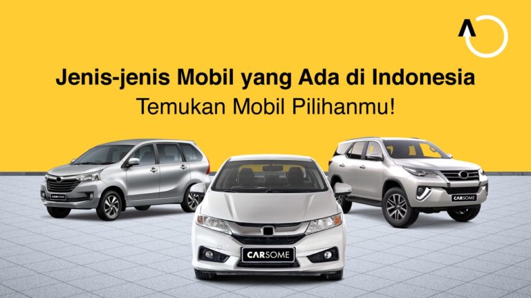 13 Jenis-jenis Mobil: SUV, MPV, Crossover Hingga LCGC
